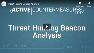 Webcasts - Active Countermeasures