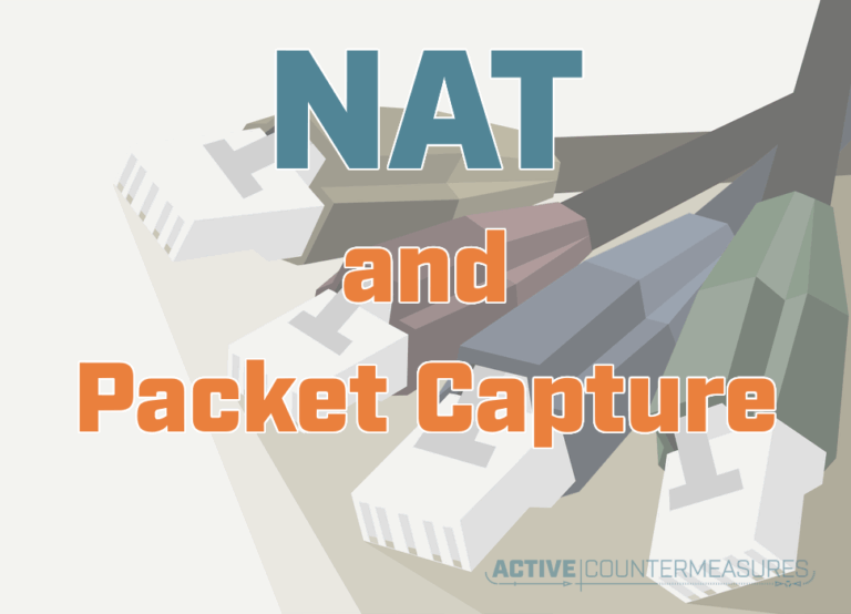 NAT and Packet Capture - Active Countermeasures